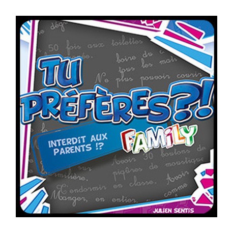TU PREFERES FAMILY - JeuDElire