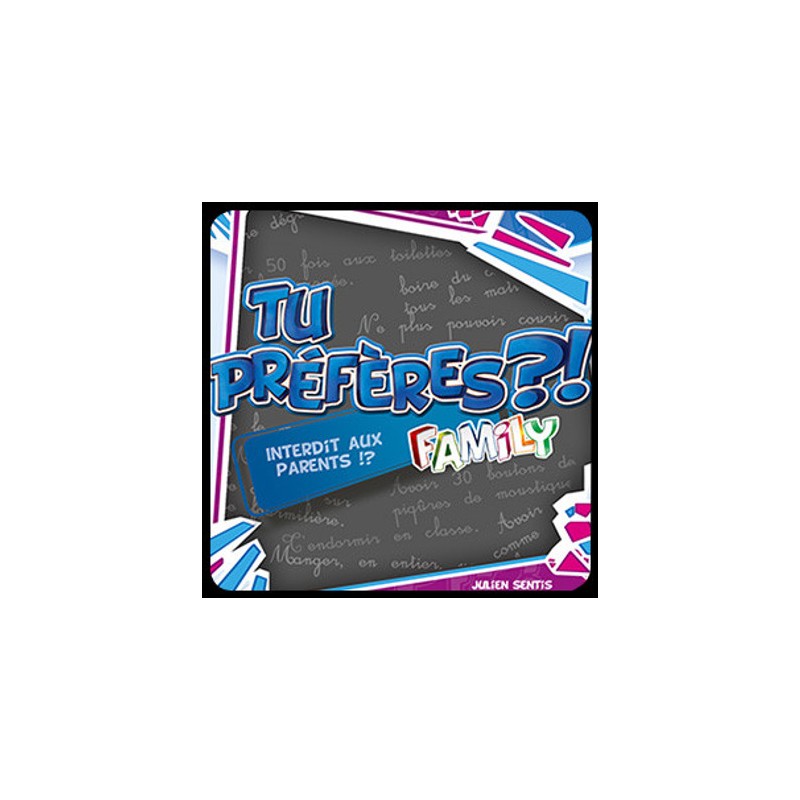 TU PREFERES FAMILY - JeuDElire